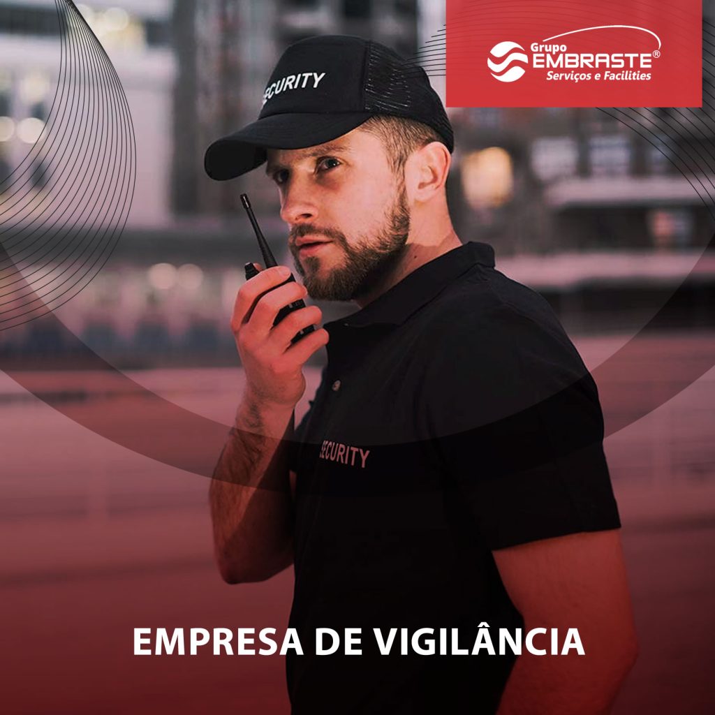Empresa De Vigilância Embraste Segurança E Serviços